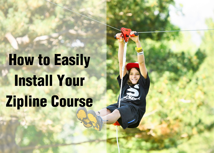 How to Easily Install Your Zipline Course – Bolder Play
